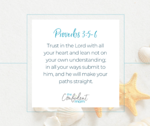 7 Scriptures Worth Memorizing | The Confident Mom